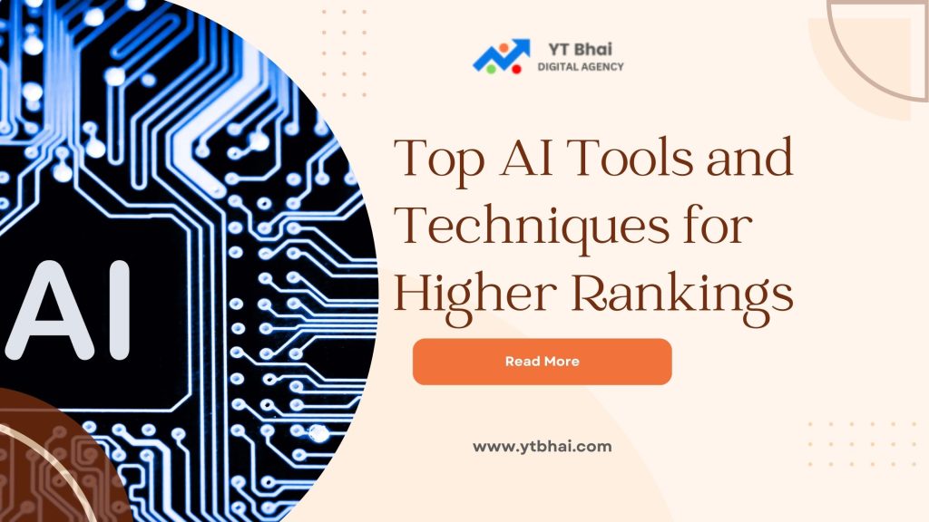 Top AI Tools and Techniques for Higher Rankings