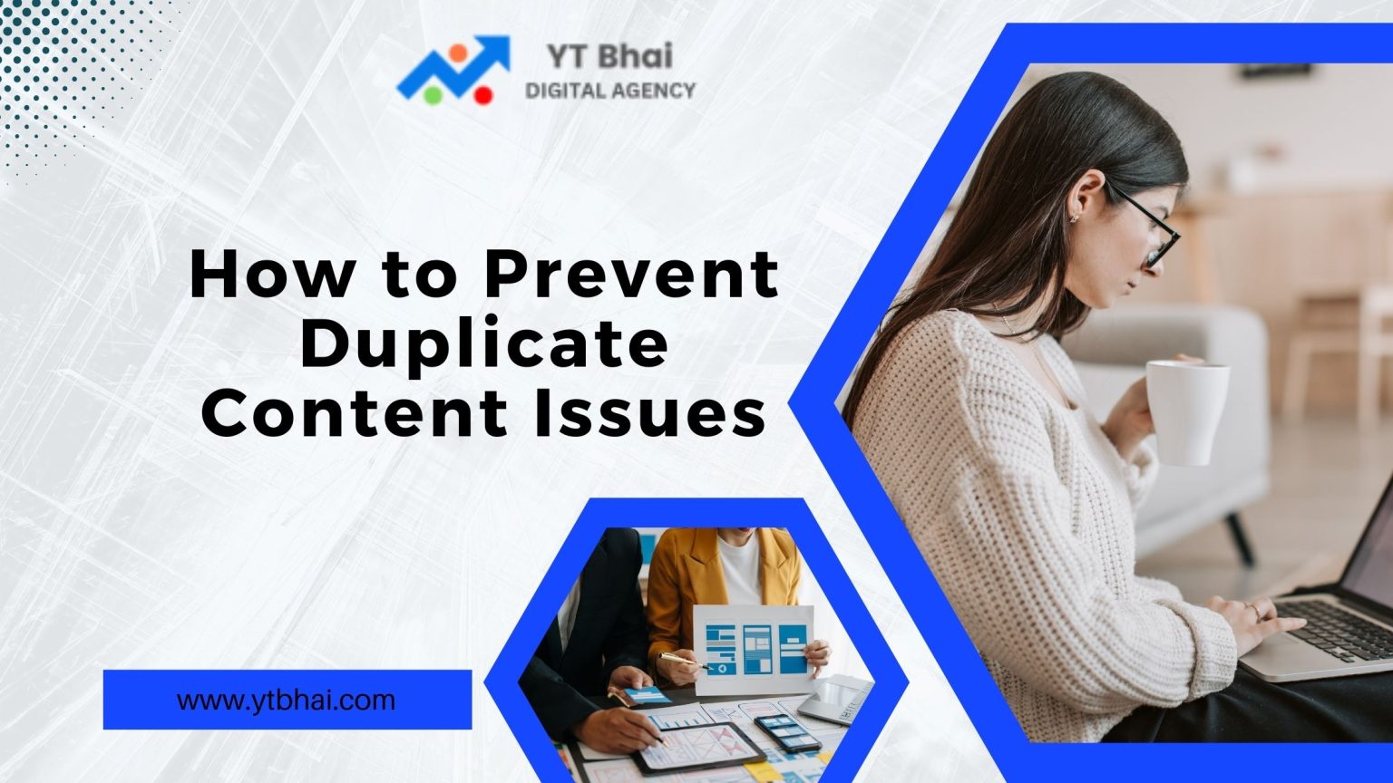 How to Prevent Duplicate Content Issues